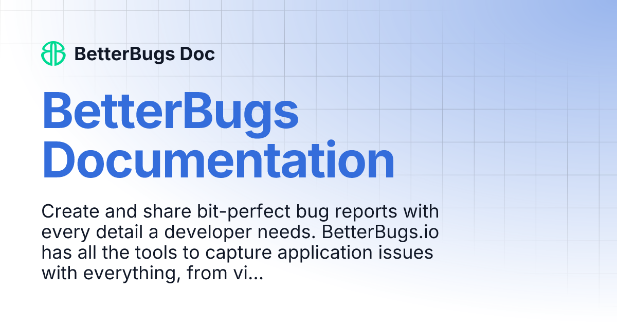 BetterBugs Documentation | BetterBugs Doc BetterBugs Documentation | BetterBugs Doc