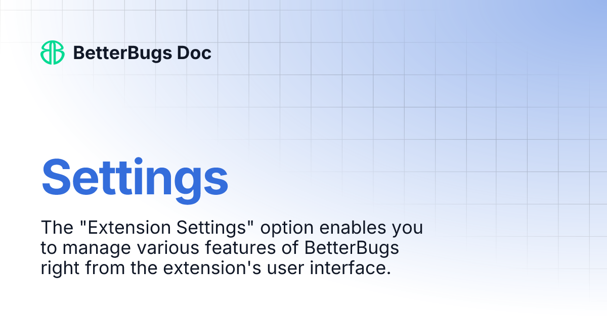 Settings | BetterBugs Doc